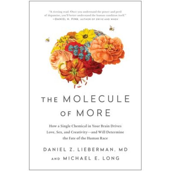 Daniel Z Lieberman Other The Molecule Of More How A Single